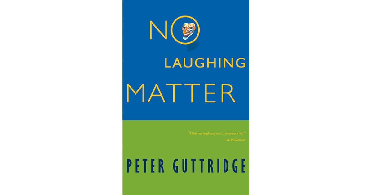 No Laughing Matter by Peter Guttridge