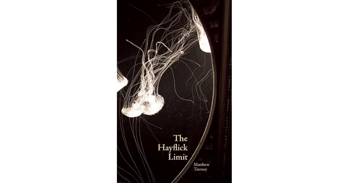 The Hayflick Limit by Matthew Tierney