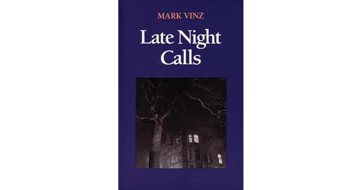 Late Night Calls by Mark Vinz