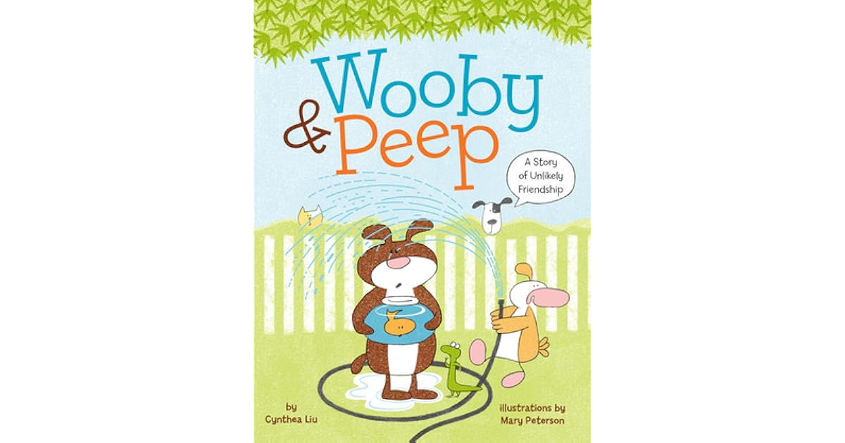 Wooby Peep: A Story of Unlikely Friendship by Cynthea Liu