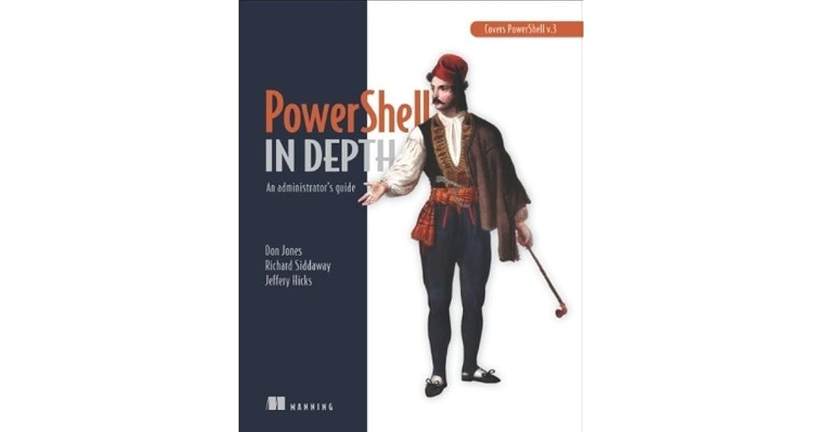 PowerShell in Depth by Don Jones