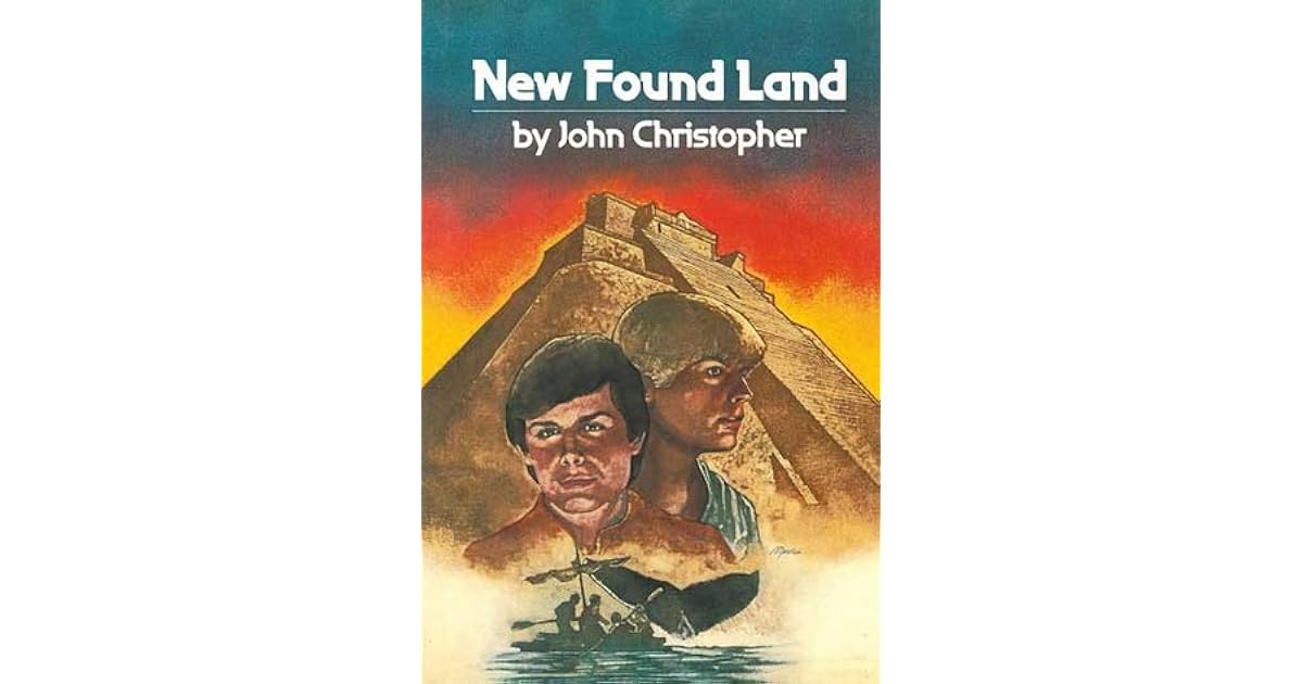 New Found Land by John Christopher