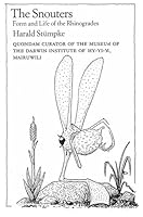 The Snouters: Form and Life of the Rhinogrades by Harald Stümpke