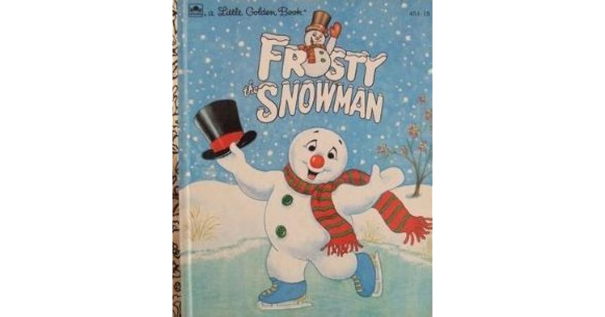 Frosty The Snowman (A Little Golden Book) by Annie North Bedford
