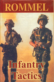 Infantry Tactics by Erwin Rommel