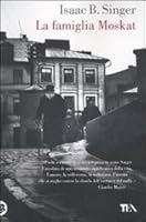 The Family Moskat by Isaac Bashevis Singer