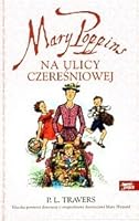 Mary Poppins in Cherry Tree Lane by P.L. Travers