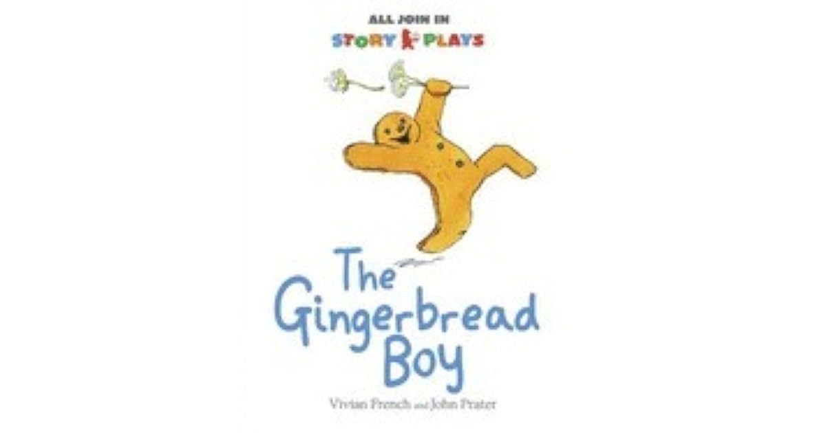 The Gingerbread Boy by Vivian French
