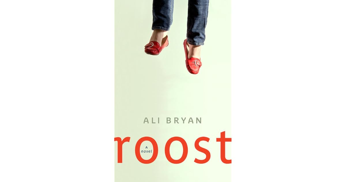Roost by Ali Bryan