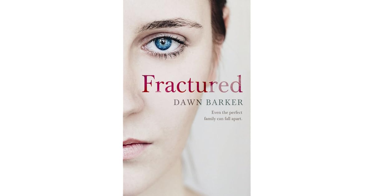 Fractured by Dawn Barker