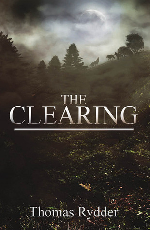 The Clearing by Thomas Rydder