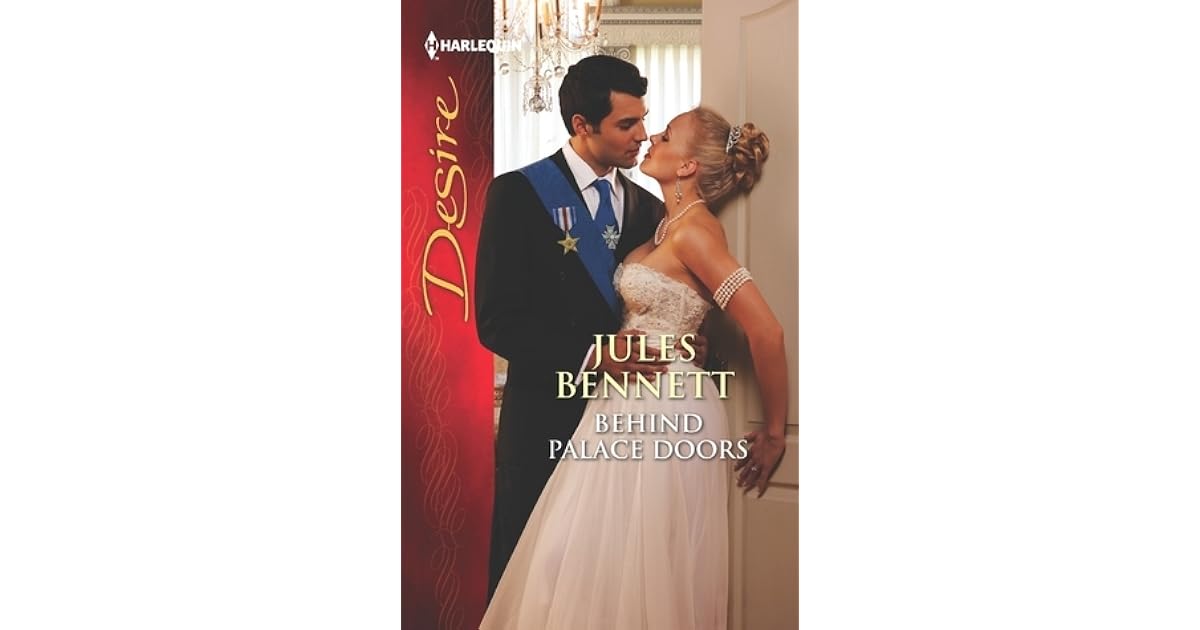 Behind Palace Doors (Hollywood, #3) by Jules Bennett