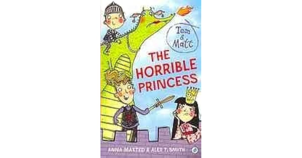 The Horrible Princess by Anna Maxted