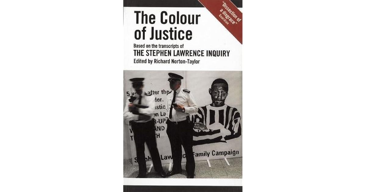 The Colour of Justice by Richard Norton-Taylor