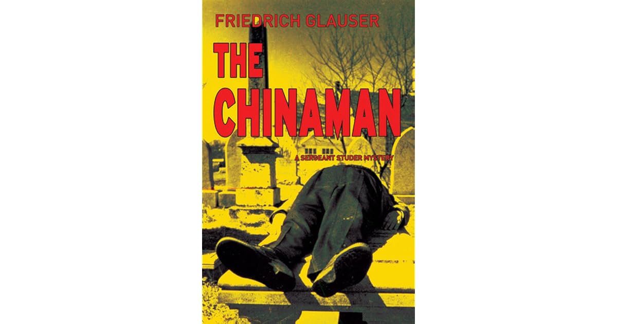 The Chinaman by Friedrich Glauser