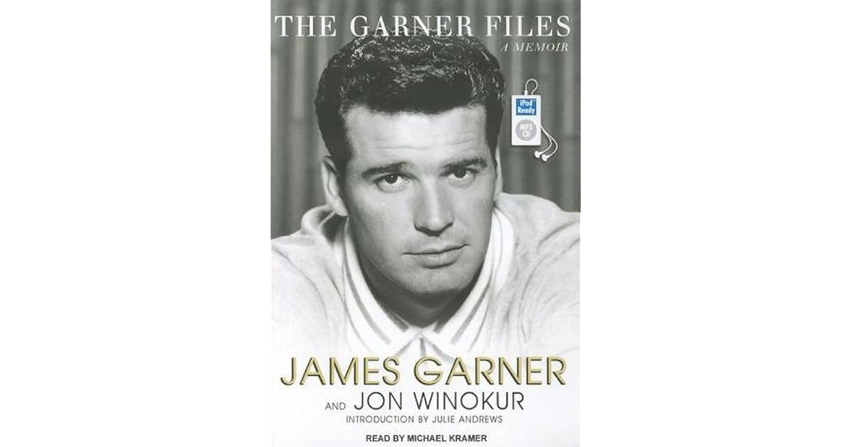 The Garner Files: A Memoir by James Garner
