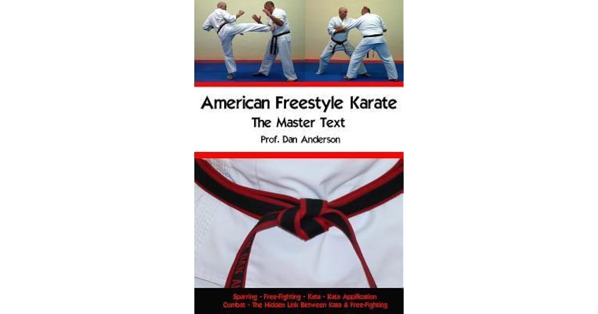 American Freestyle Karate - The Master Text by Super Dan Anderson
