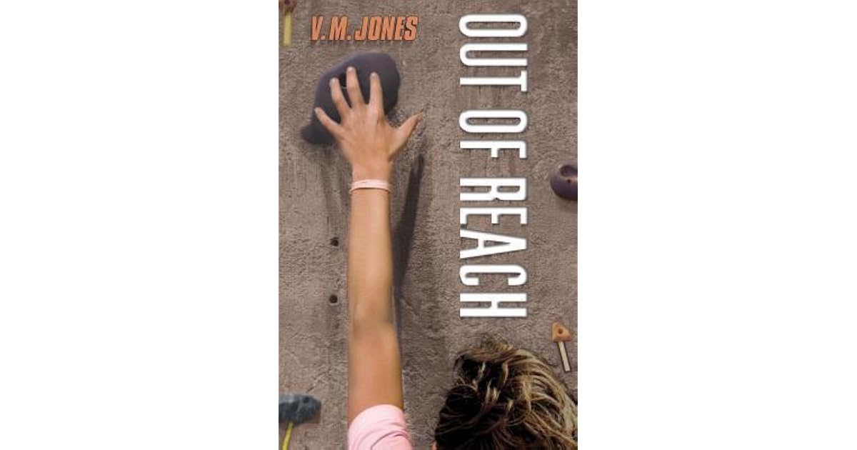 Out of Reach by V.M. Jones