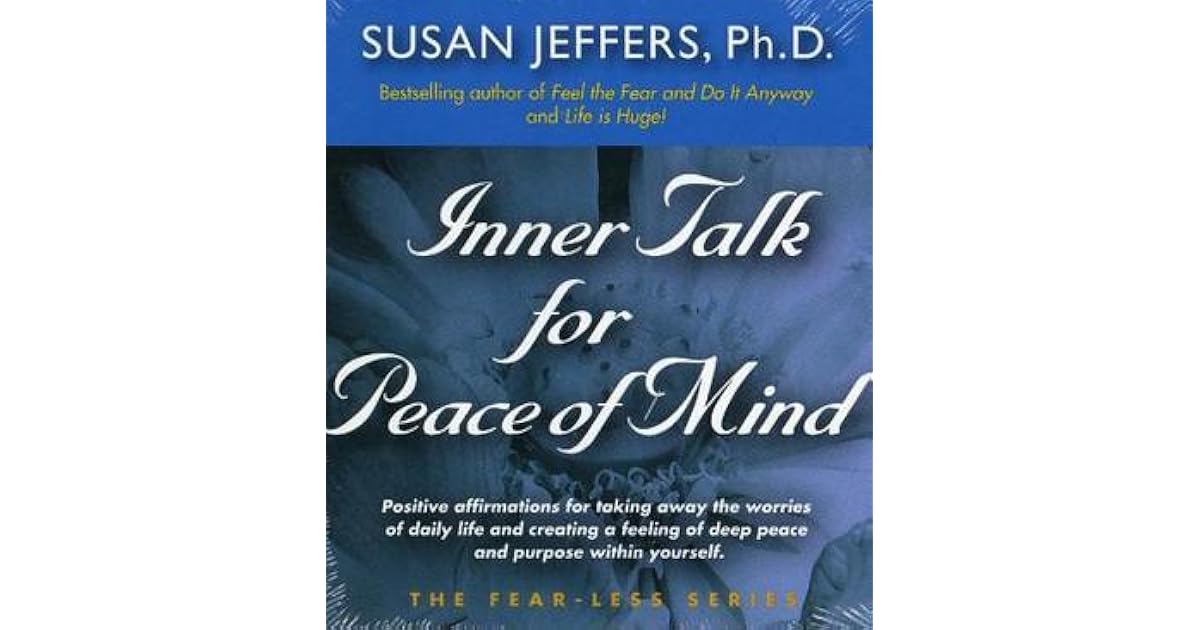 Inner Talk for Peace of Mind by Susan Jeffers