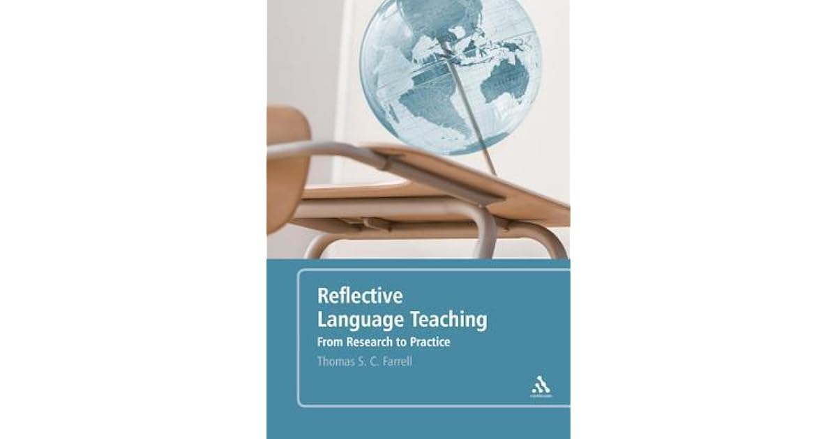 Reflective Language Teaching: From Research to Practice by Thomas S.C ...