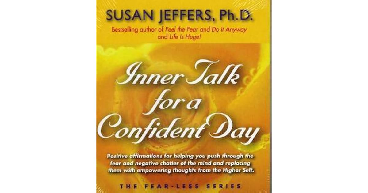 Inner Talk for a Confident Day by Susan Jeffers