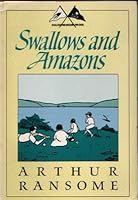 Swallows and Amazons by Arthur Ransome