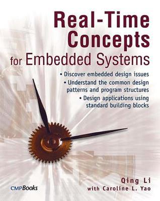 Real-Time Concepts for Embedded Systems by Qing Li