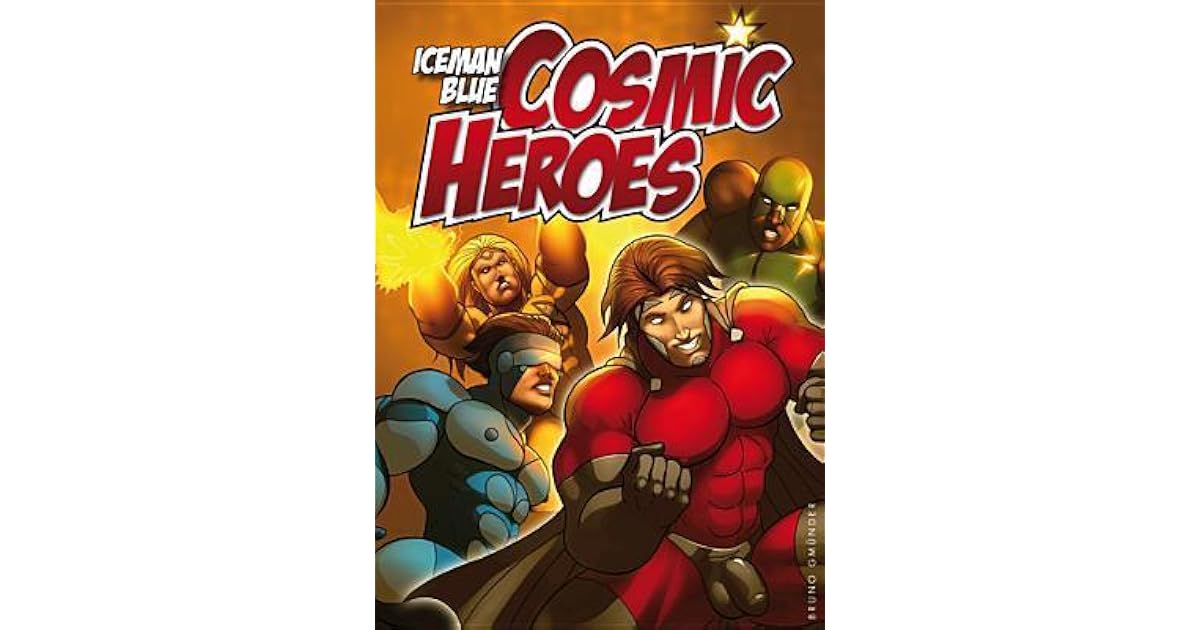 Cosmic Heroes by Iceman Blue