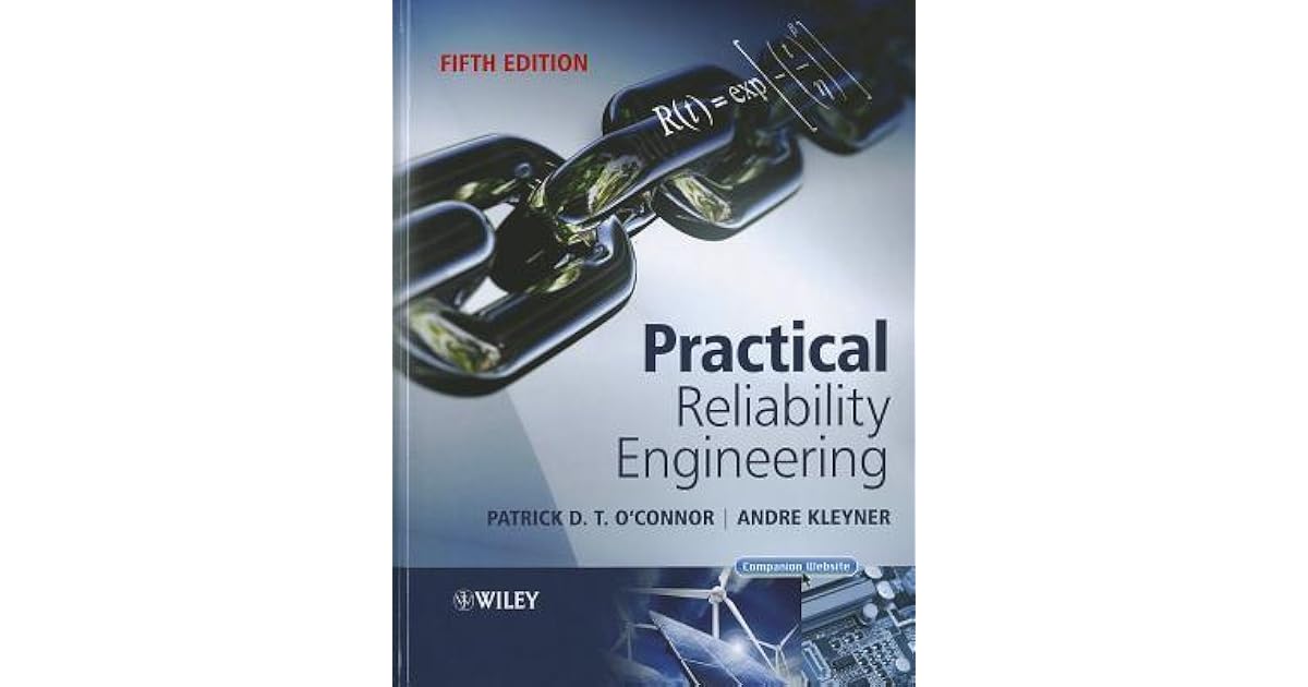Practical Reliability Engineering by Patrick P. O'Connor