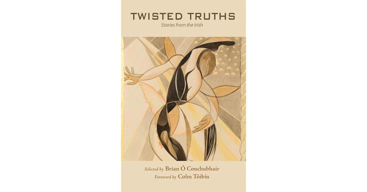 Twisted truths by brian o'conchubair