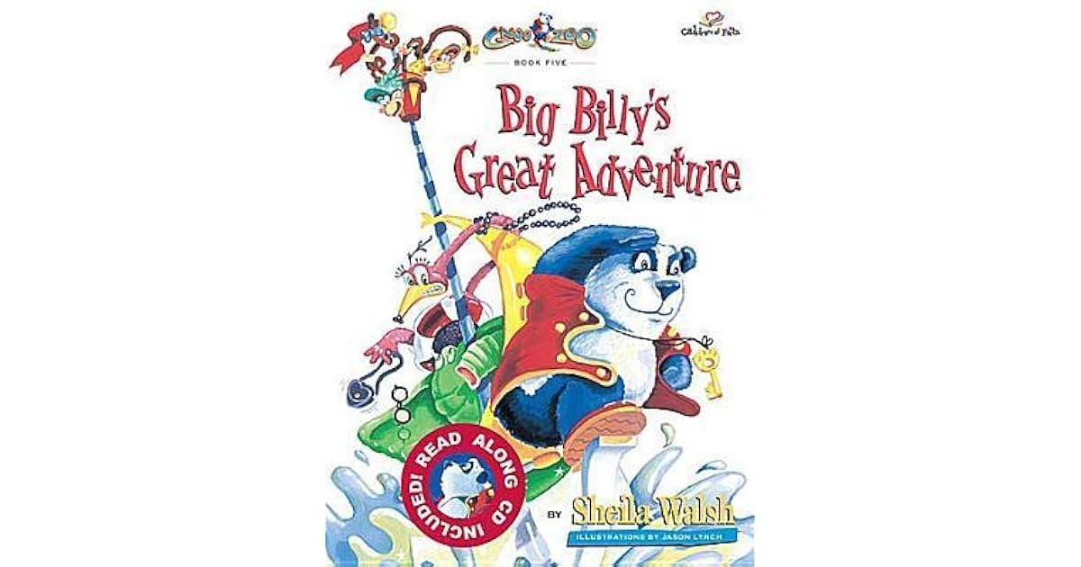 Big Billy's Great Adventure (Gnoo Zoo, Bk. 5) by Sheila Walsh