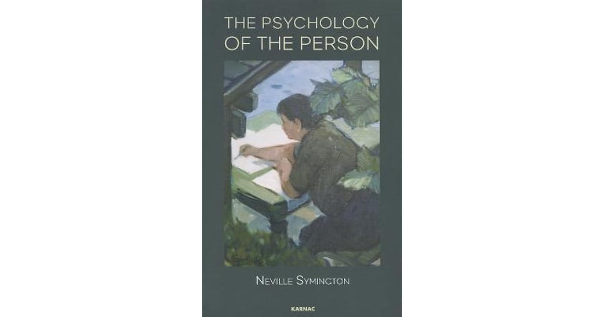 The Psychology of the Person by Neville Symington