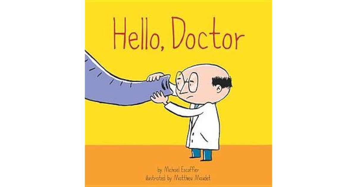 Hello, Doctor by Michaël Escoffier