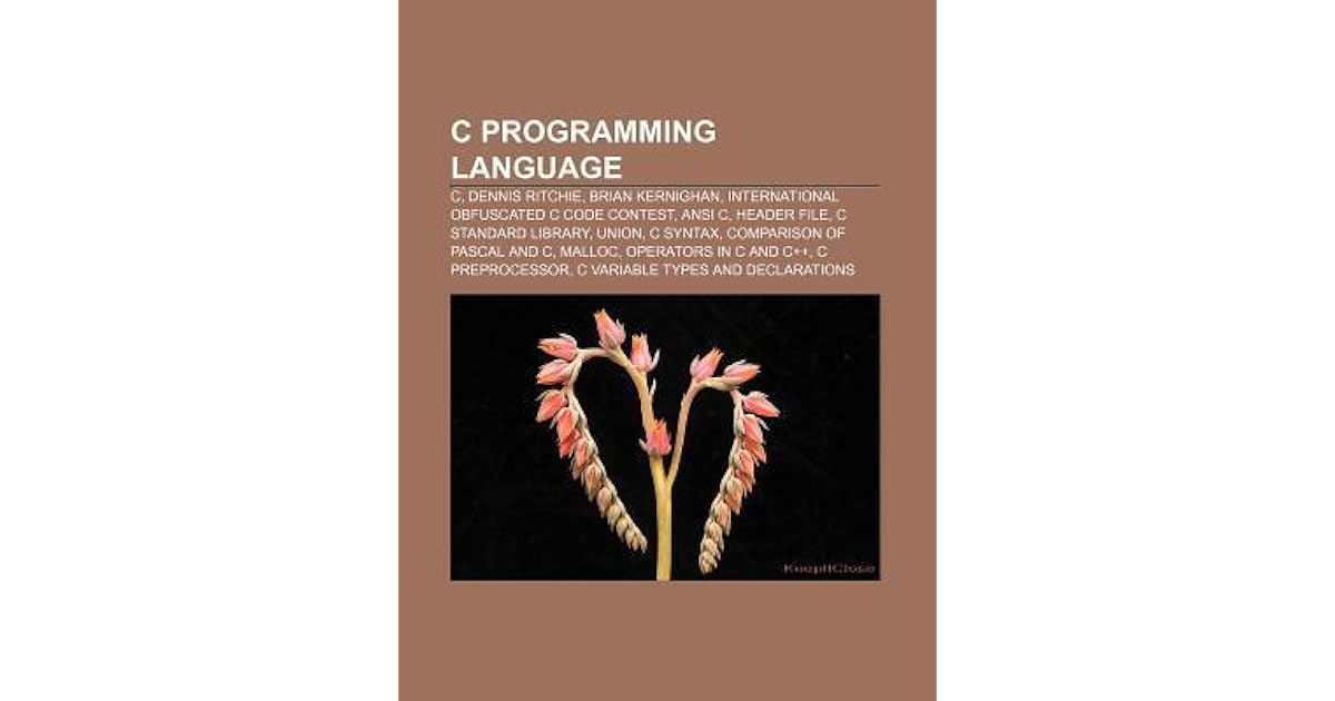 C Programming Language C Dennis Ritchie Brian Kernighan