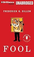 Fool: A Novel by Frederick Dillen