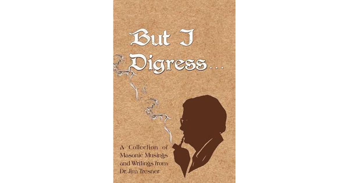 But I Digress by Jim Tresner