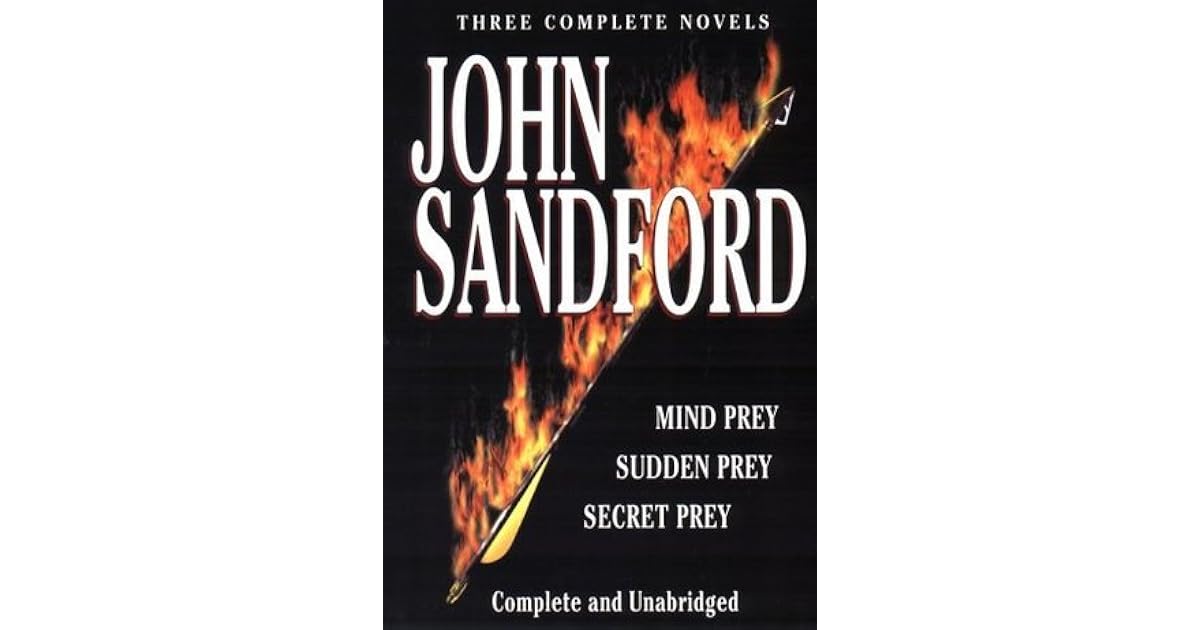 Mind Prey / Sudden Prey / Secret Prey by John Sandford