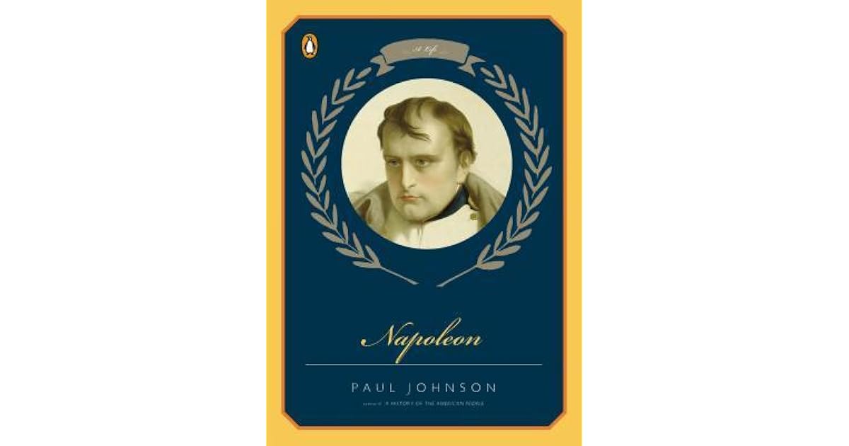 Napoleon: A Life by Paul Johnson