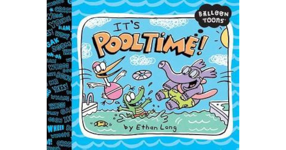 Pooltime! by Ethan Long