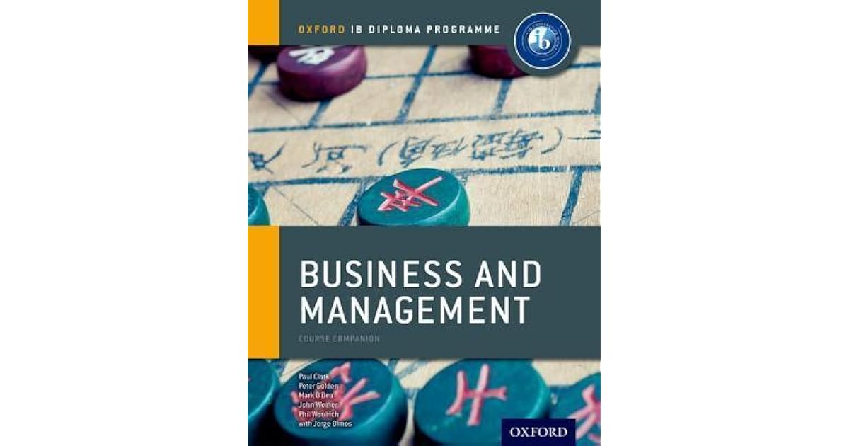 Ib Business and Management: Course Book: Oxford Ib Diploma Program by ...