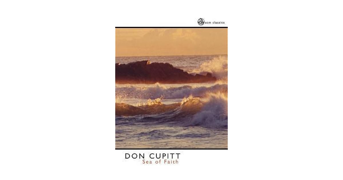 The Sea of Faith by Don Cupitt