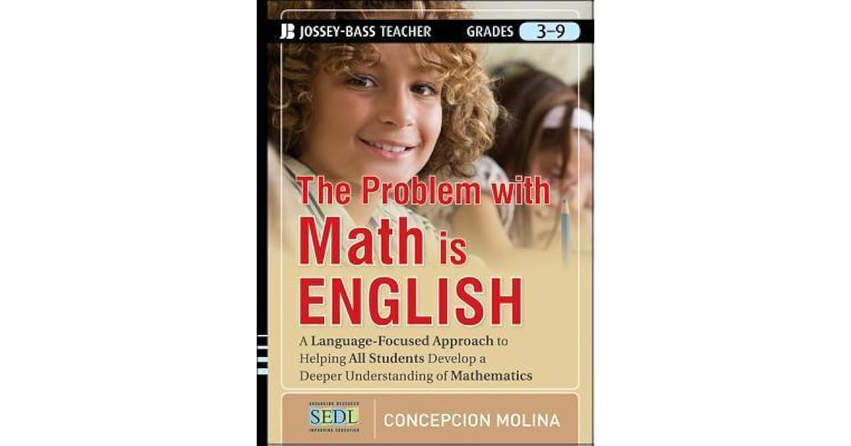 The Problem with Math Is English: A Language-Focused Approach to ...