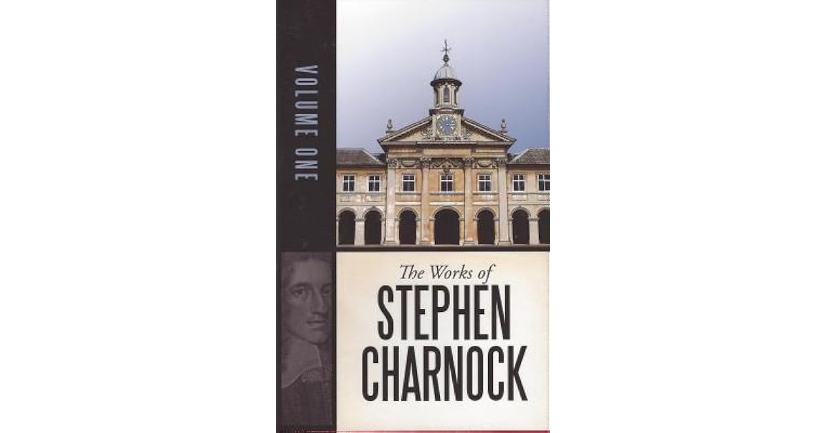 The Works of Stephen Charnock (5 Volume Set) by Stephen Charnock