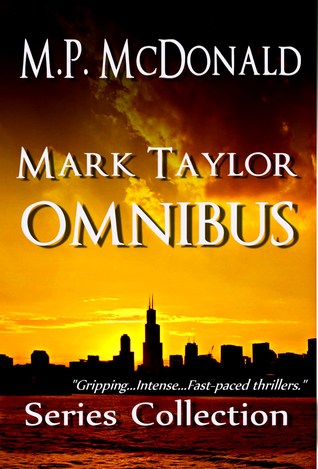 Mark Taylor Omnibus by M.P. McDonald