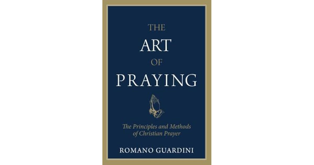 Art of Praying: The Principles and Methods of Christian Prayer by ...