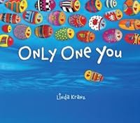 Only One You by Linda Kranz