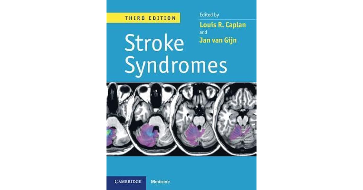 Stroke Syndromes by Louis R. Caplan