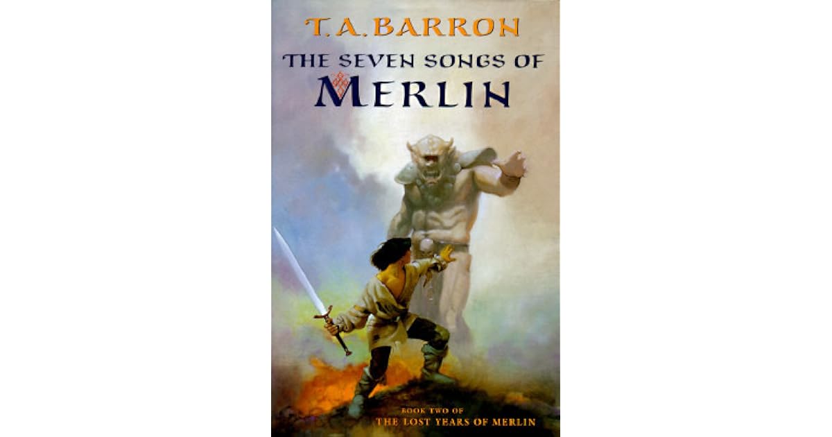 The Seven Songs of Merlin (Merlin #2) by T.A. Barron
