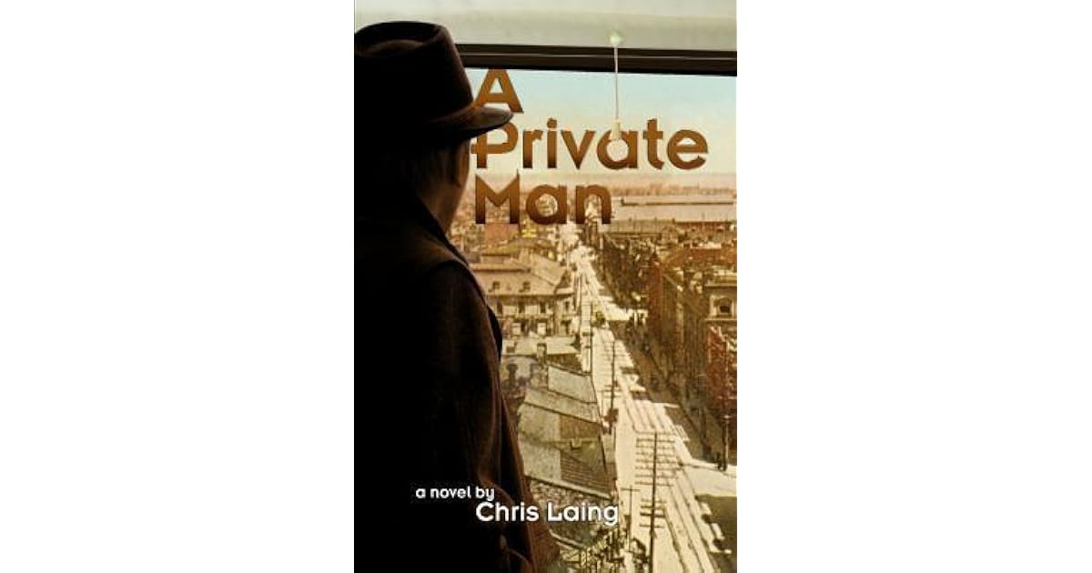 A Private Man by Chris Laing