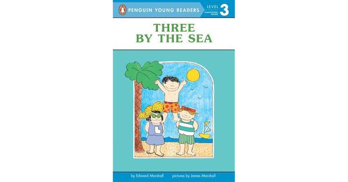 Three by the Sea by Edward Marshall